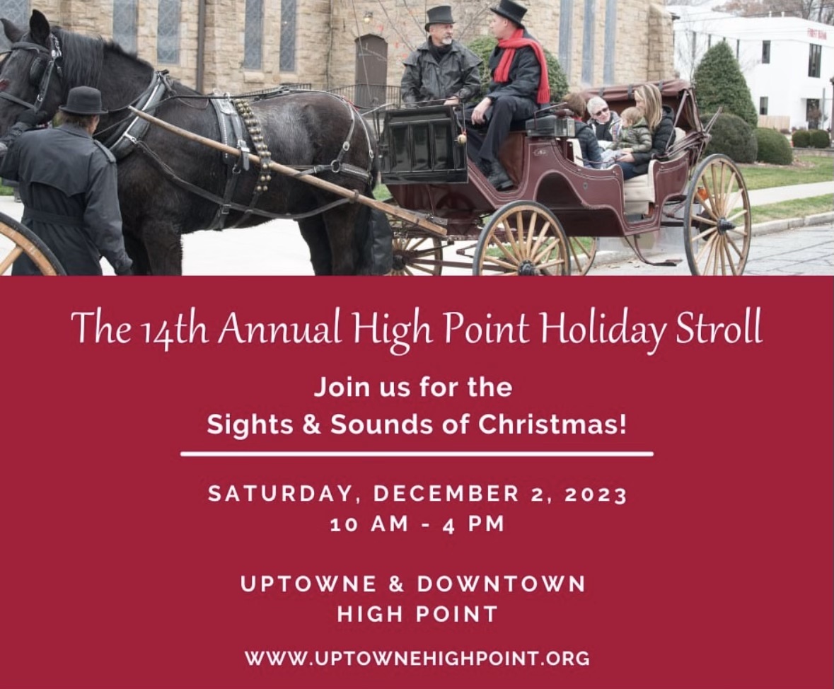 14th Annual High Point Holiday Stroll - The Scout Guide
